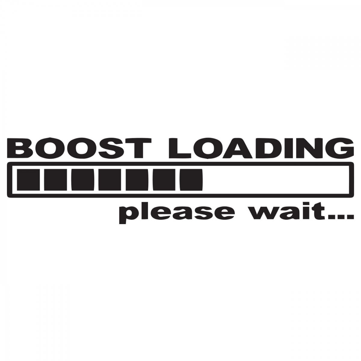 Boost loading - Please wait? - Vis alle stickers - FolieGejl.dk