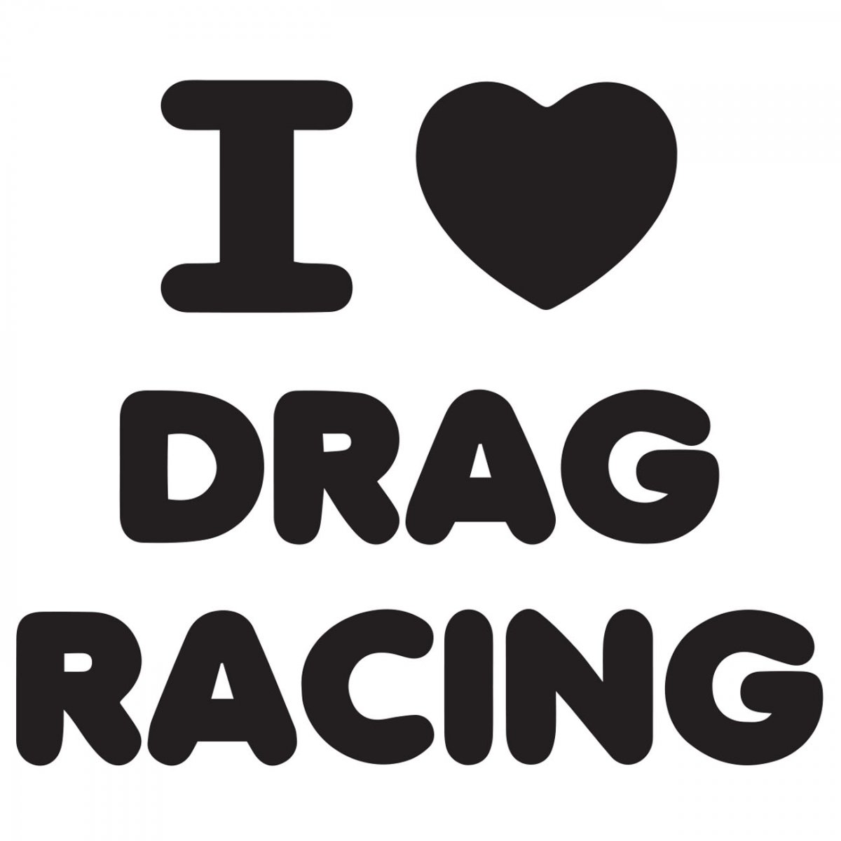 I Love drag racing - Vis alle stickers - FolieGejl.dk