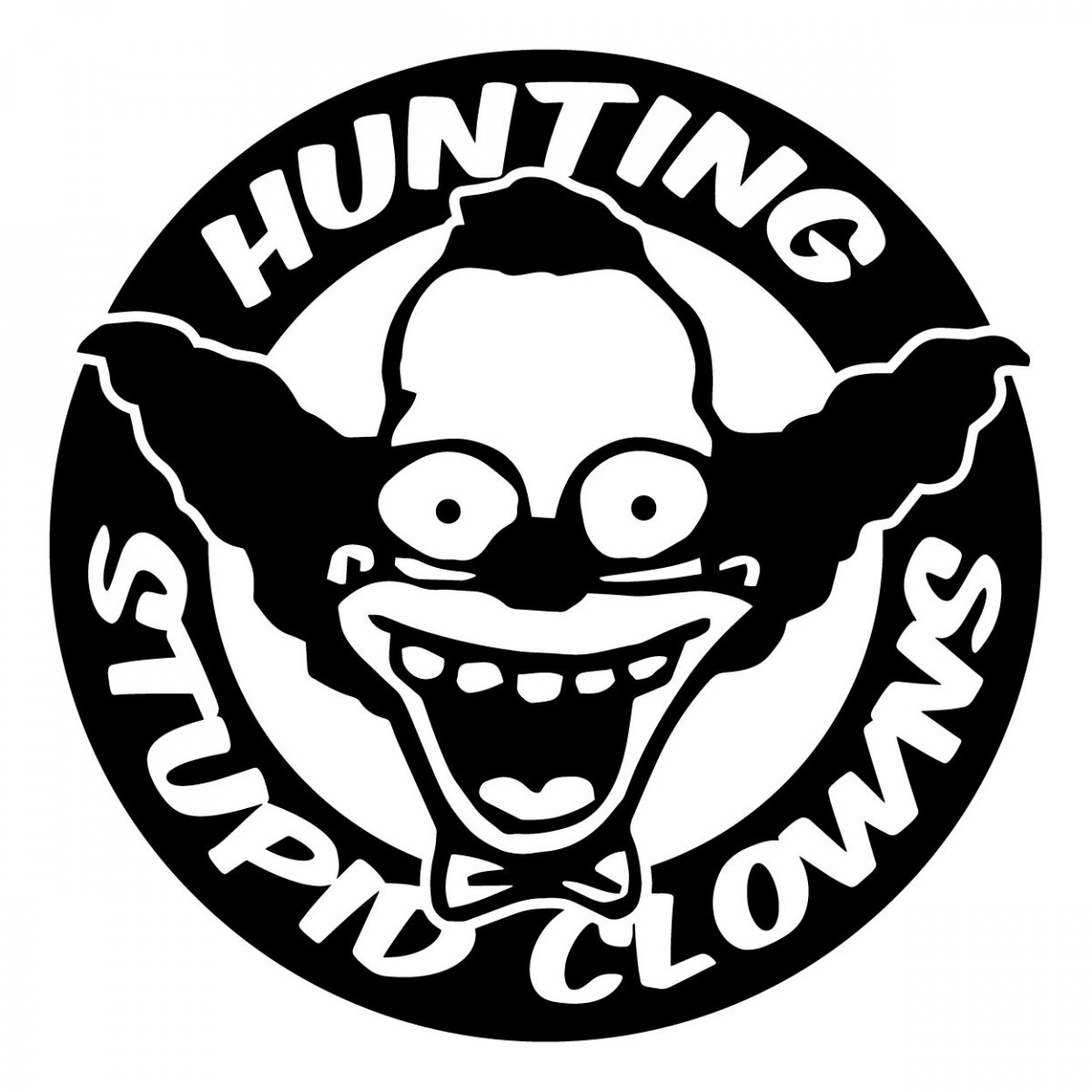 Hunting Stupid Clowns - Vis alle stickers - FolieGejl.dk